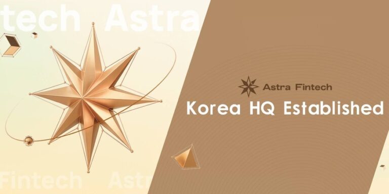 Astra Fintech Launches Korean HQ to Boost Solana Blockchain Ecosystem